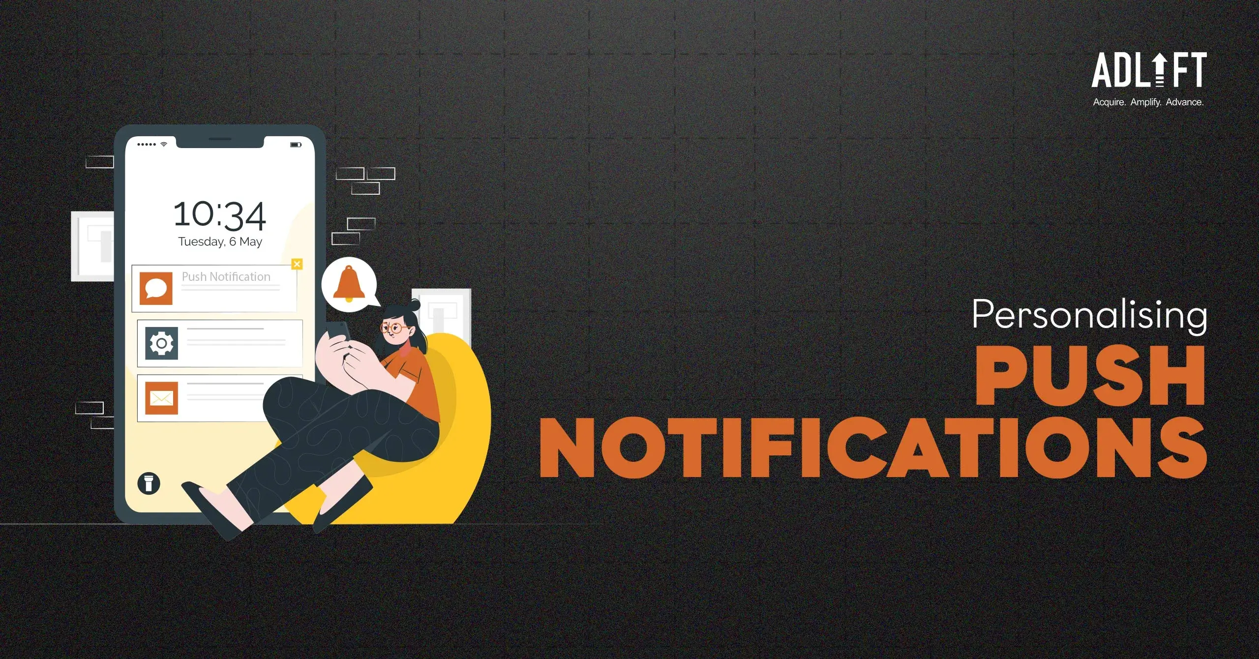 Segmentation Strategies for Personalized Push Notifications - AdLift India